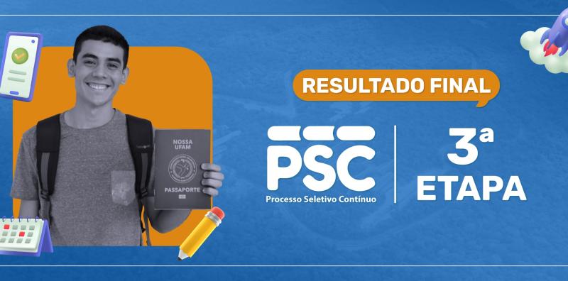 Reporter Parintins : Ufam divulga resultado final do PSC 2025 - 3ª Etapa